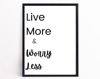 Live Less Out of Habit and More Out of Intent Print, Inspirational ...