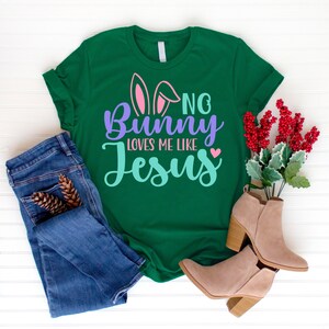 No Bunny Loves Me Like Jesus Svg, Easter Svg, Png, Easter Sublimation ...