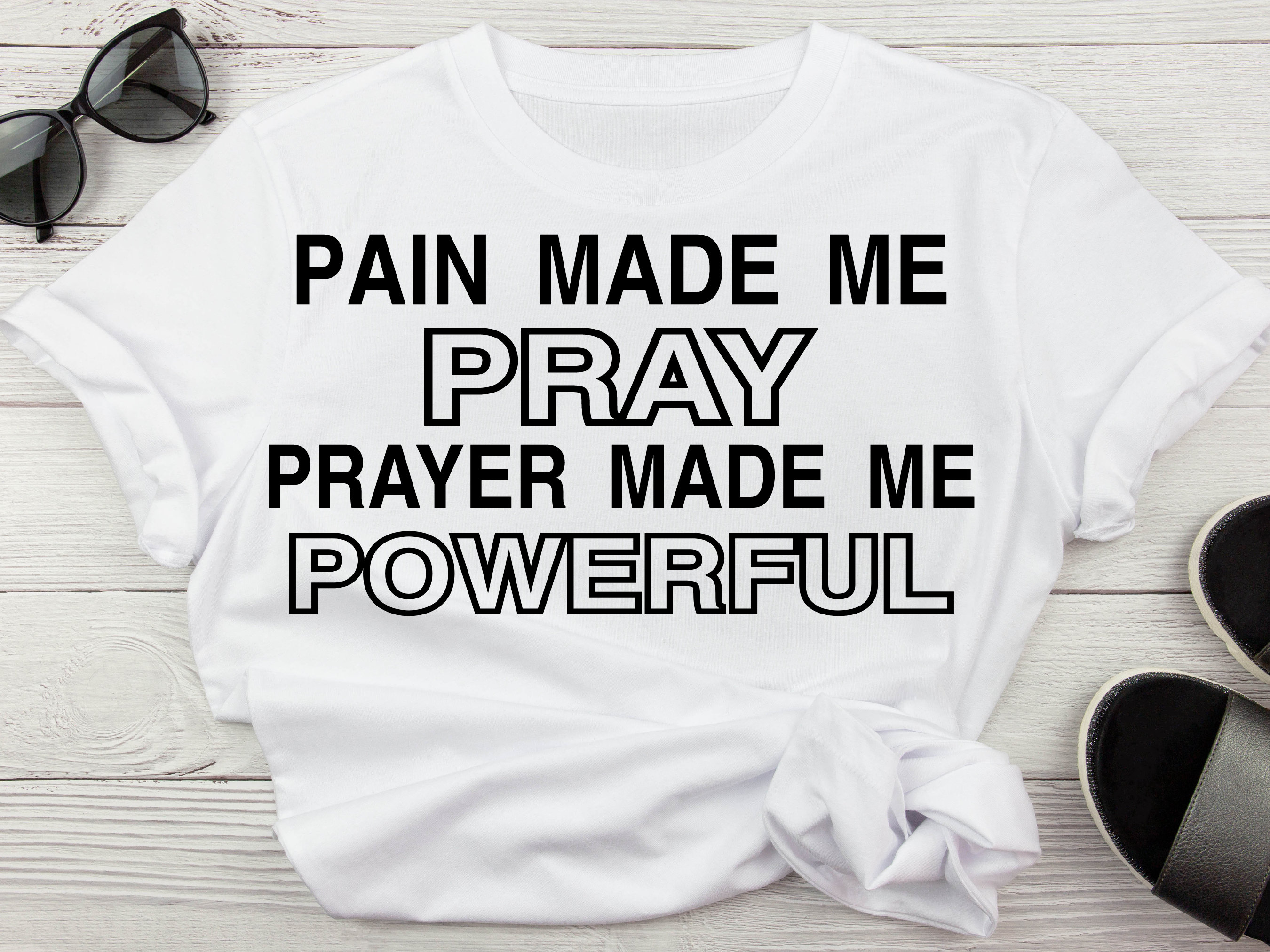 Pain Made Me Pray Prayer Made Me Powerful SVG, Religious Faith Svg ...