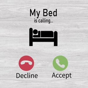 My Bed is Calling Incoming Call Svg, Call Screen Svg, iPhone Inspired ...
