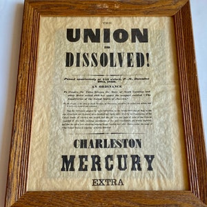 Vintage the Union is Dissolved Poster Replica, Charleston Mercury ...