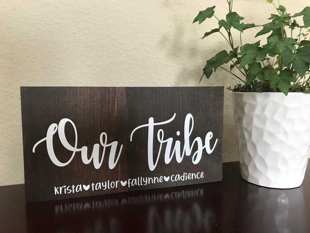 Our Tribe, Wood Sign, Personalized, Family, Custom Sign, Anniversary ...