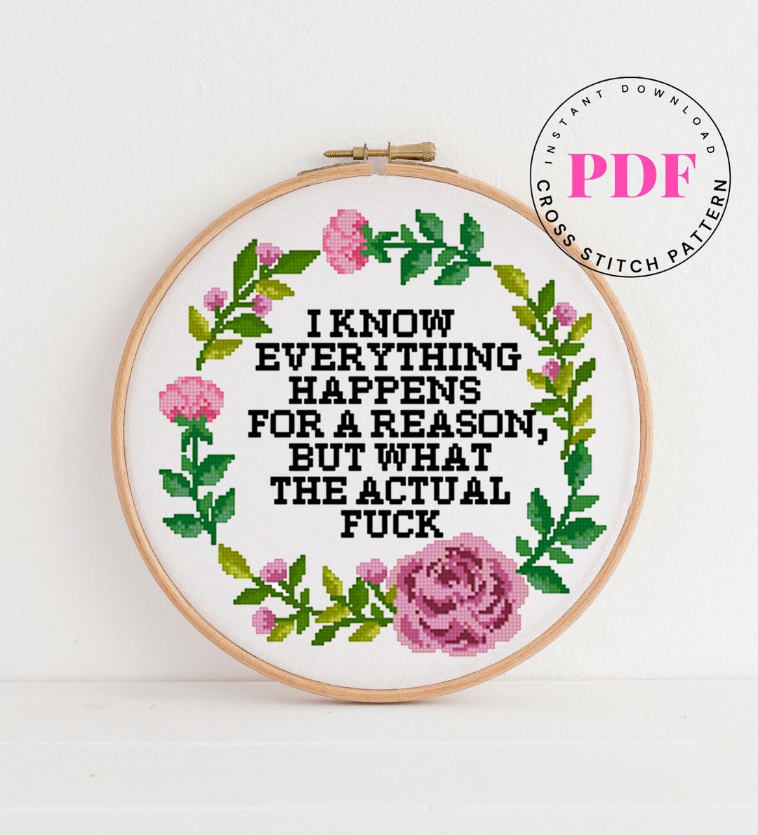 Funny Cross Stitch Pattern PDF | Sarcastic Quote Floral Embroidery ...