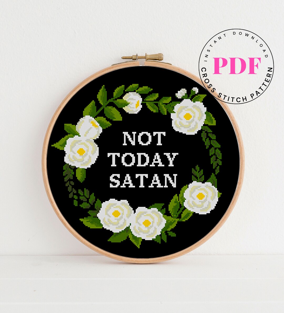 Not Today Satan Funny Cross Stitch Pattern Floral Wreath Subversive ...