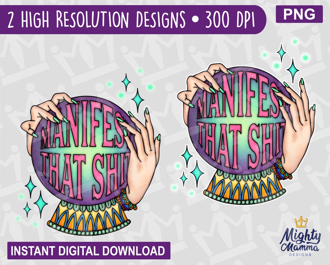 Manifest That Shit Crystal Ball PNG Files Halloween Witch Magic Funny ...