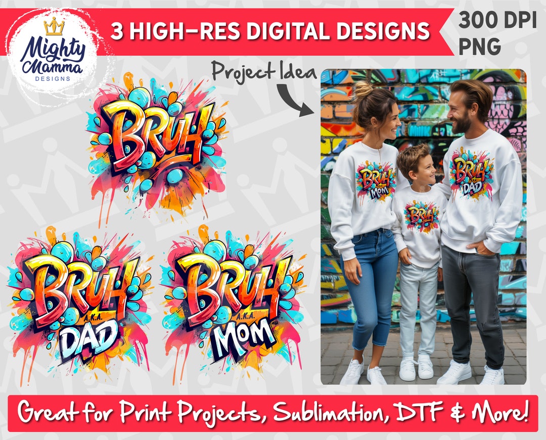 Bruh Mom, Bruh Dad, Bruh PNG Design | for Print, Sublimation, DTF ...