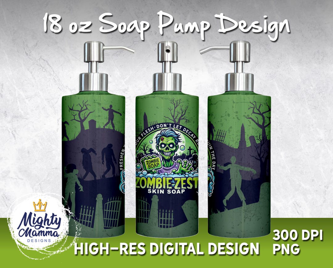 Zombie Zest Skin Soap Funny PNG Soap Pump Dispenser Design for ...