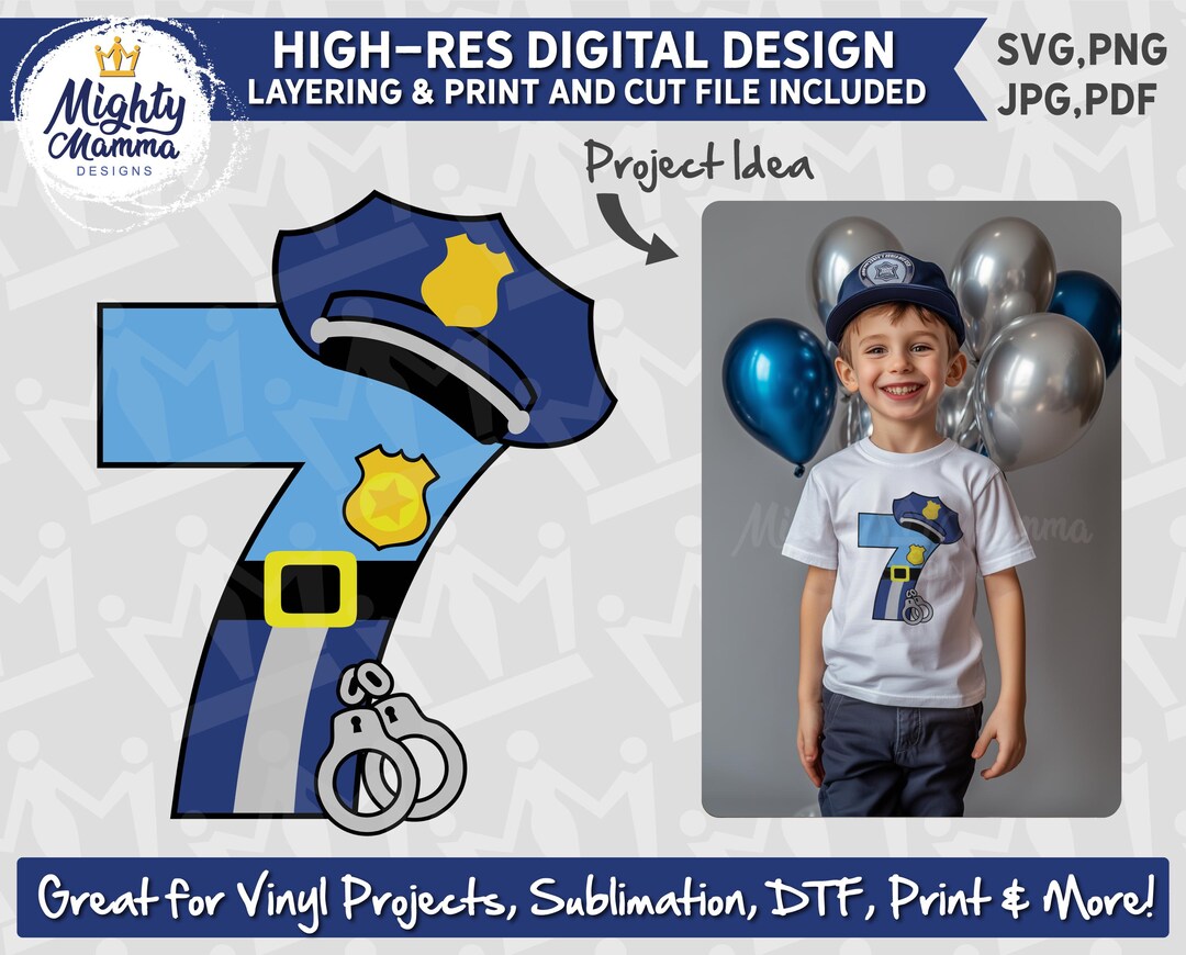Policeman # 7 Birthday SVG | Sublimation, DTF, Cutting Machines ...