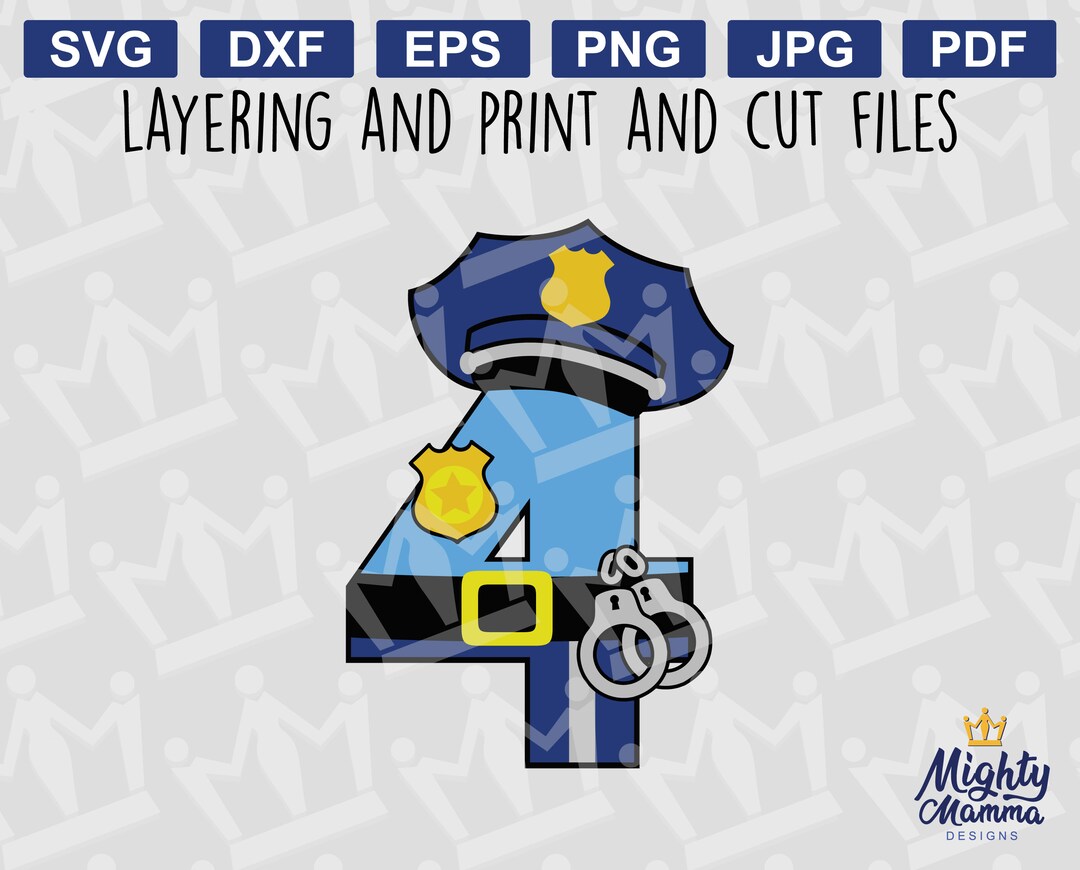 POLICE Officer 4 SVG Number Four Police Forth BIRTHDAY files for ...