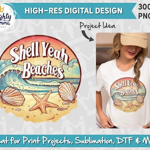 Shell Yeah Beaches PNG Design | for Print, Sublimation, DTF | Retro ...