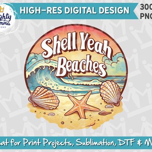 Shell Yeah Beaches PNG Design | for Print, Sublimation, DTF | Retro ...