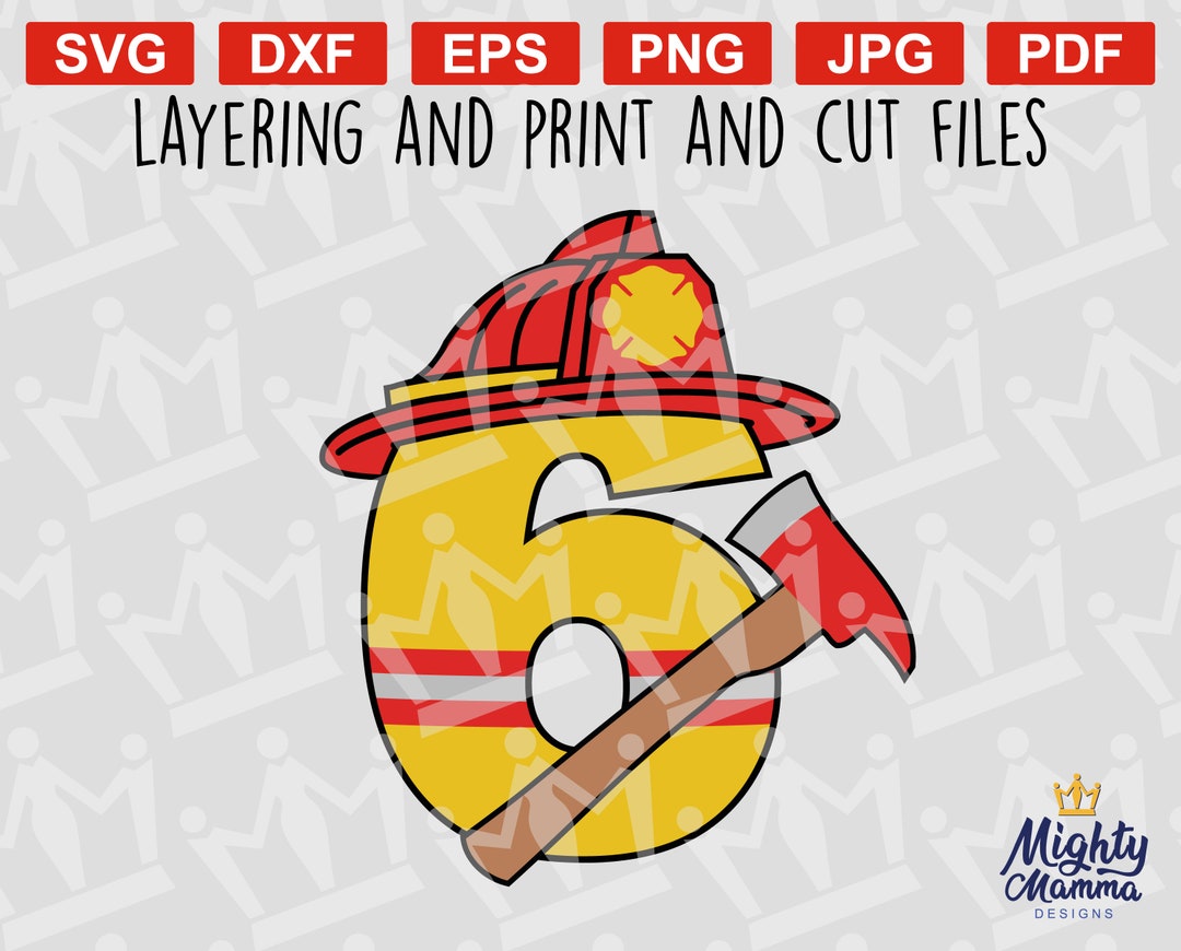 FIREMAN # 6 SVG Png - Number Six Firefigther Fire Man Sixth BIRTHDAY ...
