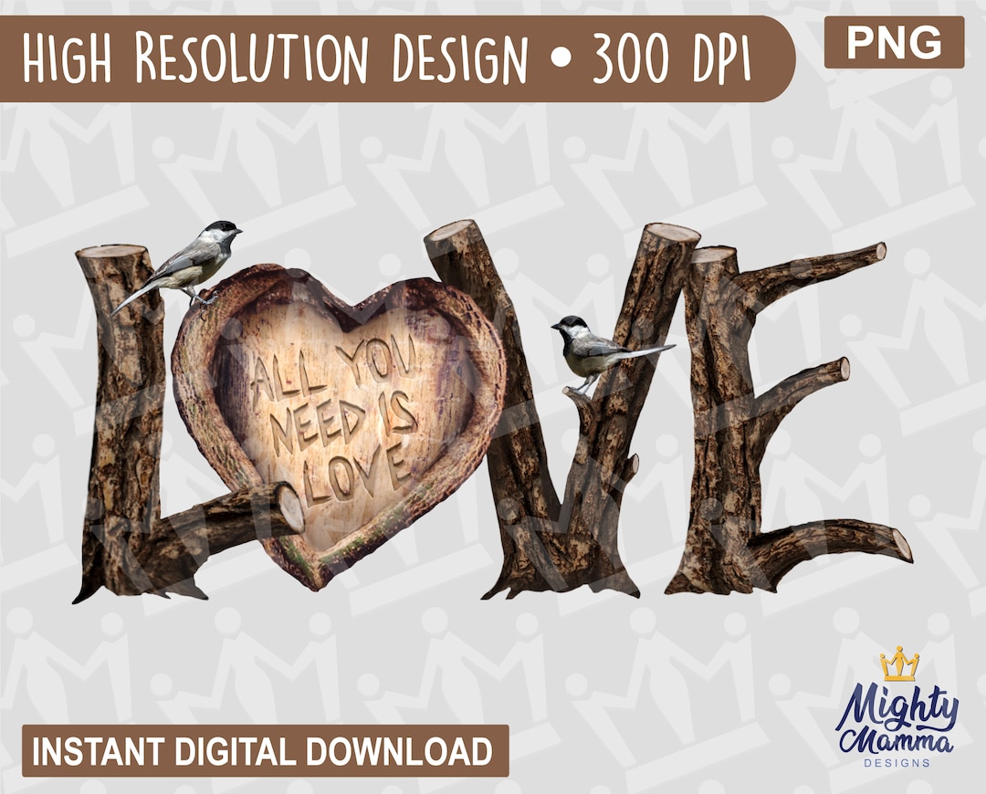 All You Need is Love Heart Tree Carving PNG Design -use for Sublimation ...