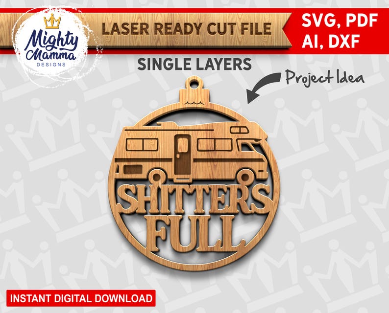 Shitters Full RV Ornament Design: Laser Cut File SVG (digital Download ...