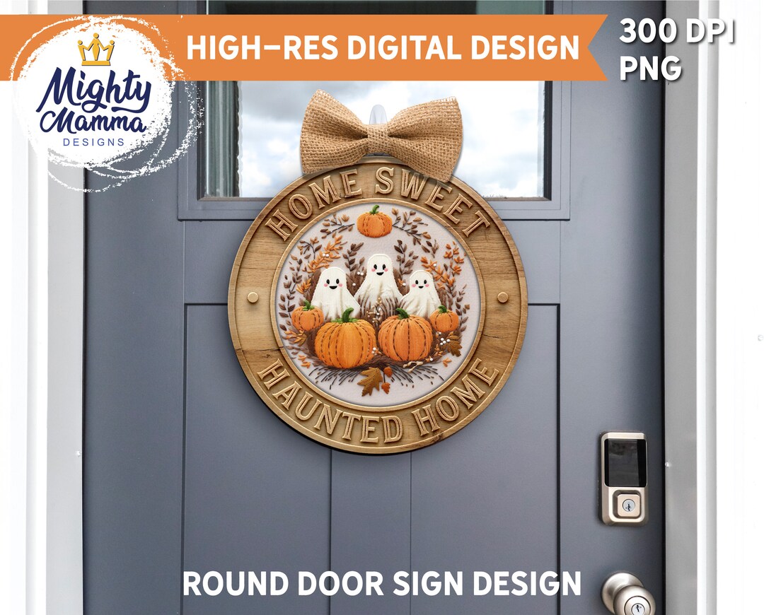Home Sweet Haunted Home Cute Ghosts Round Door Hanger Sign PNG Design ...