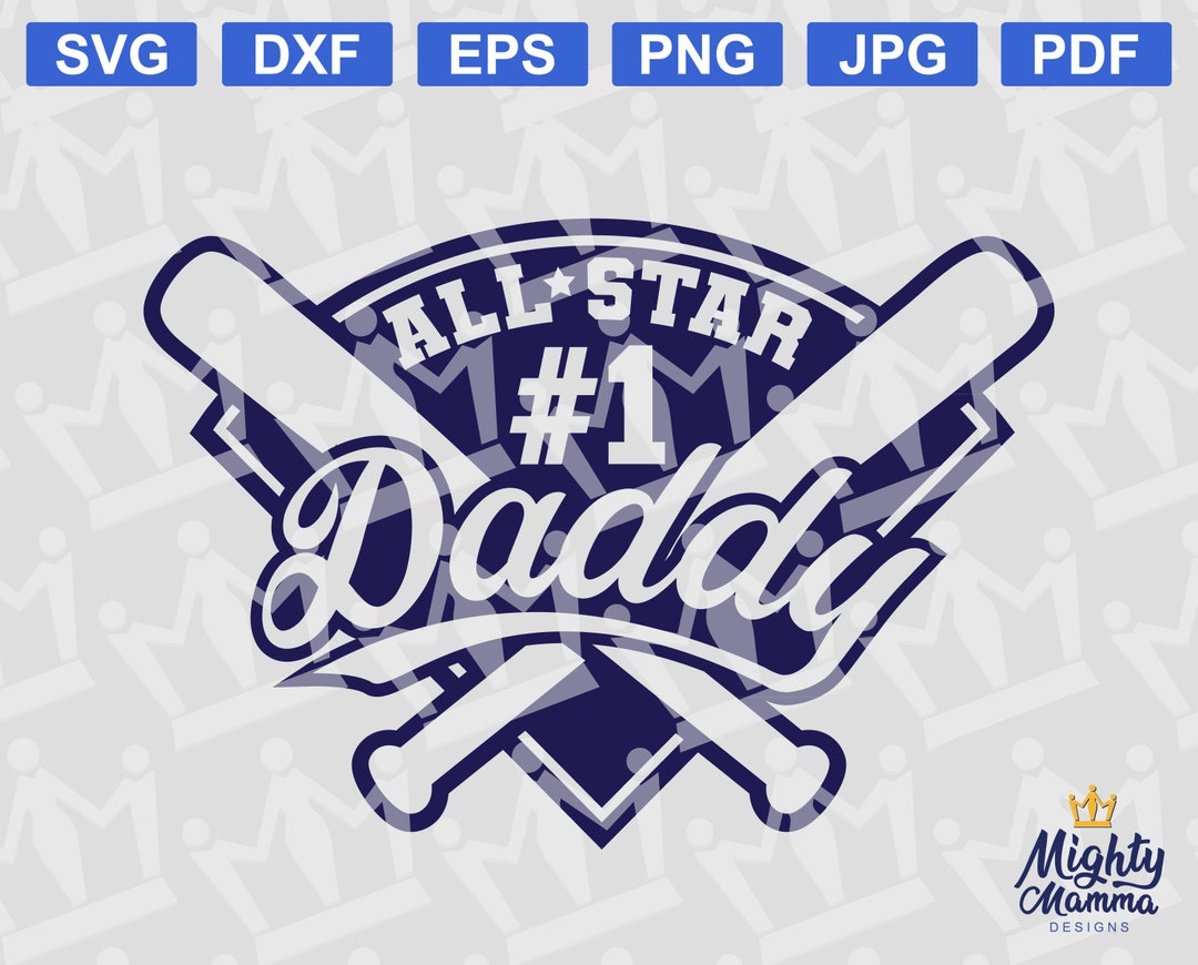 All Star Daddy #1 SVG PNG Cutting File for Cricut or Silhouette ...