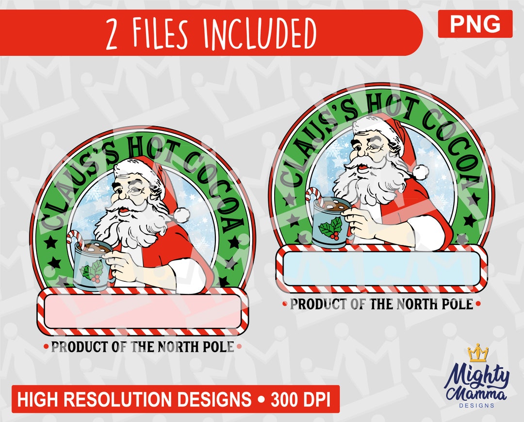 SANTA CLAUS Claus's Hot Cocoa Label Christmas PNG - Hot Chocolate ...