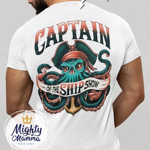 Captain of the Ship Show PNG Design | for Sublimation, Print, DTF ...