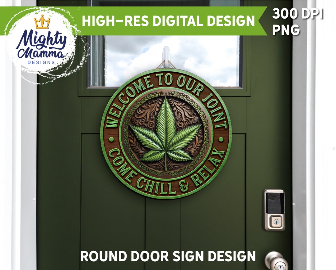 Welcome to Our Joint Come Chill & Relax Round Door Sign PNG Design, for ...