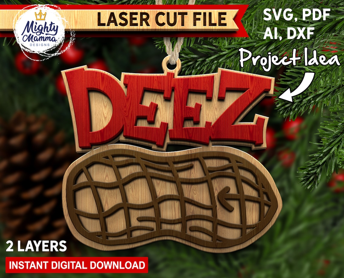 Funny 'deez Nuts' Ornament Design: Laser Cut File SVG (digital Download ...