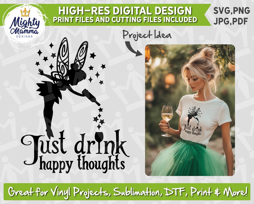 Drink Happy Thoughts Fairy SVG: Wine Glass, Shirt Design (digital ...