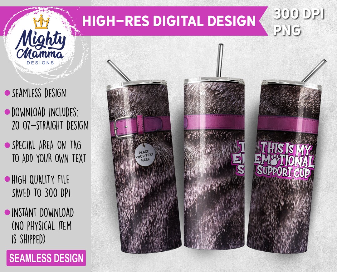 This is My Emotional Support Cup 20oz Tumbler Wrap Design for ...