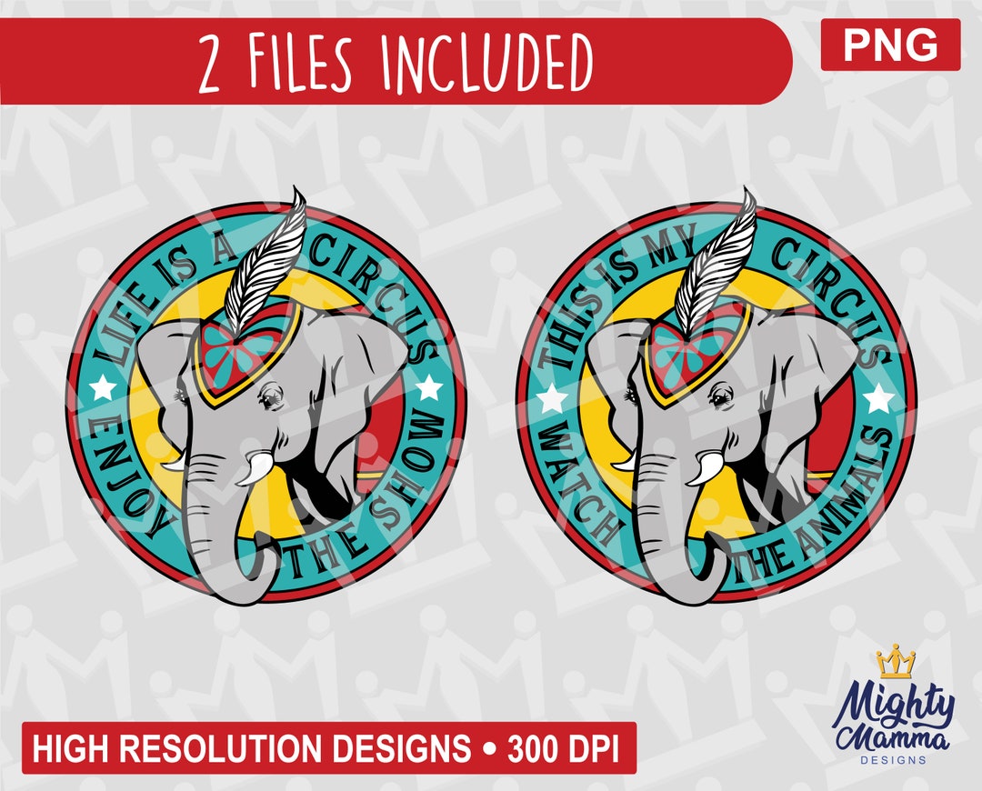 Life is a Circus Enjoy the Show | This is My Circus Watch the Animals ...