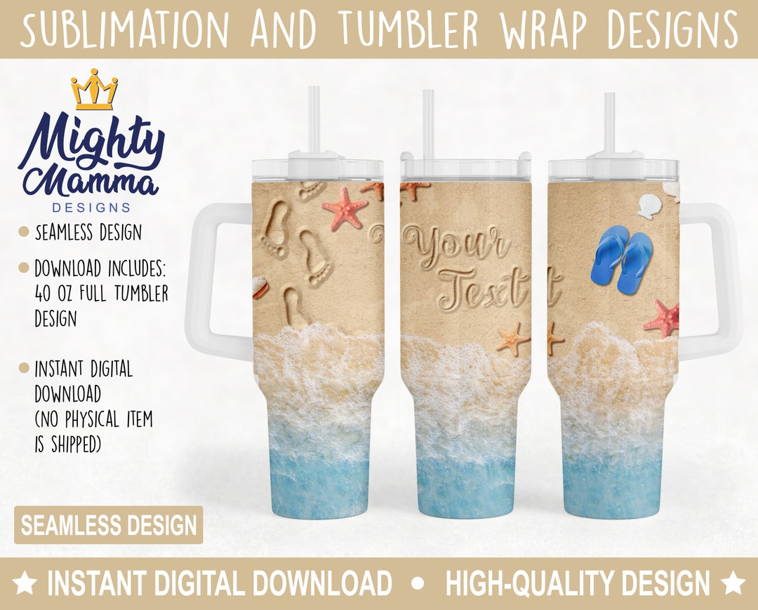 Blank Beach Design - Sandy Sayings - 40oz Full Tumbler Wrap for ...