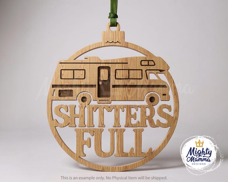 Shitters Full RV Ornament Design: Laser Cut File SVG (digital Download ...