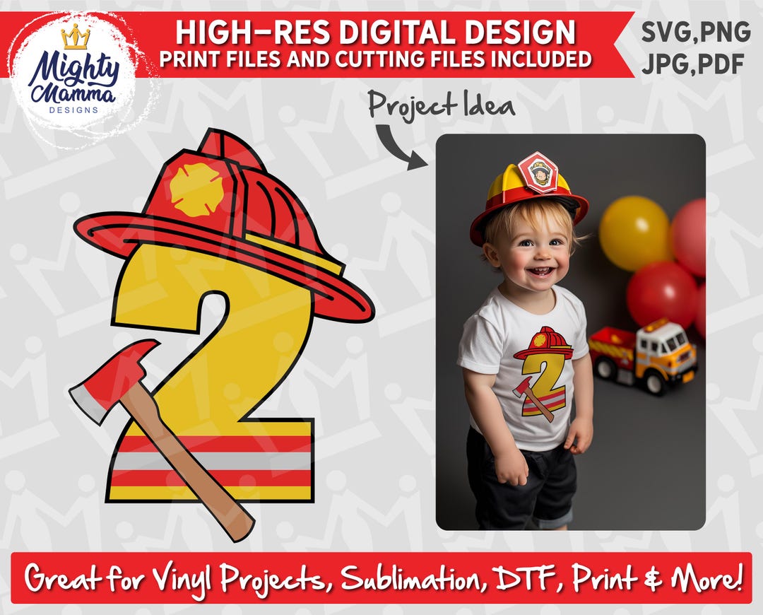 Fireman # 2 SVG & PNG, 2 Firefighter Design for Second Birthday | for ...