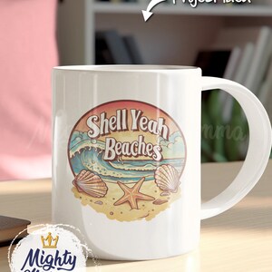 Shell Yeah Beaches PNG Design | for Print, Sublimation, DTF | Retro ...