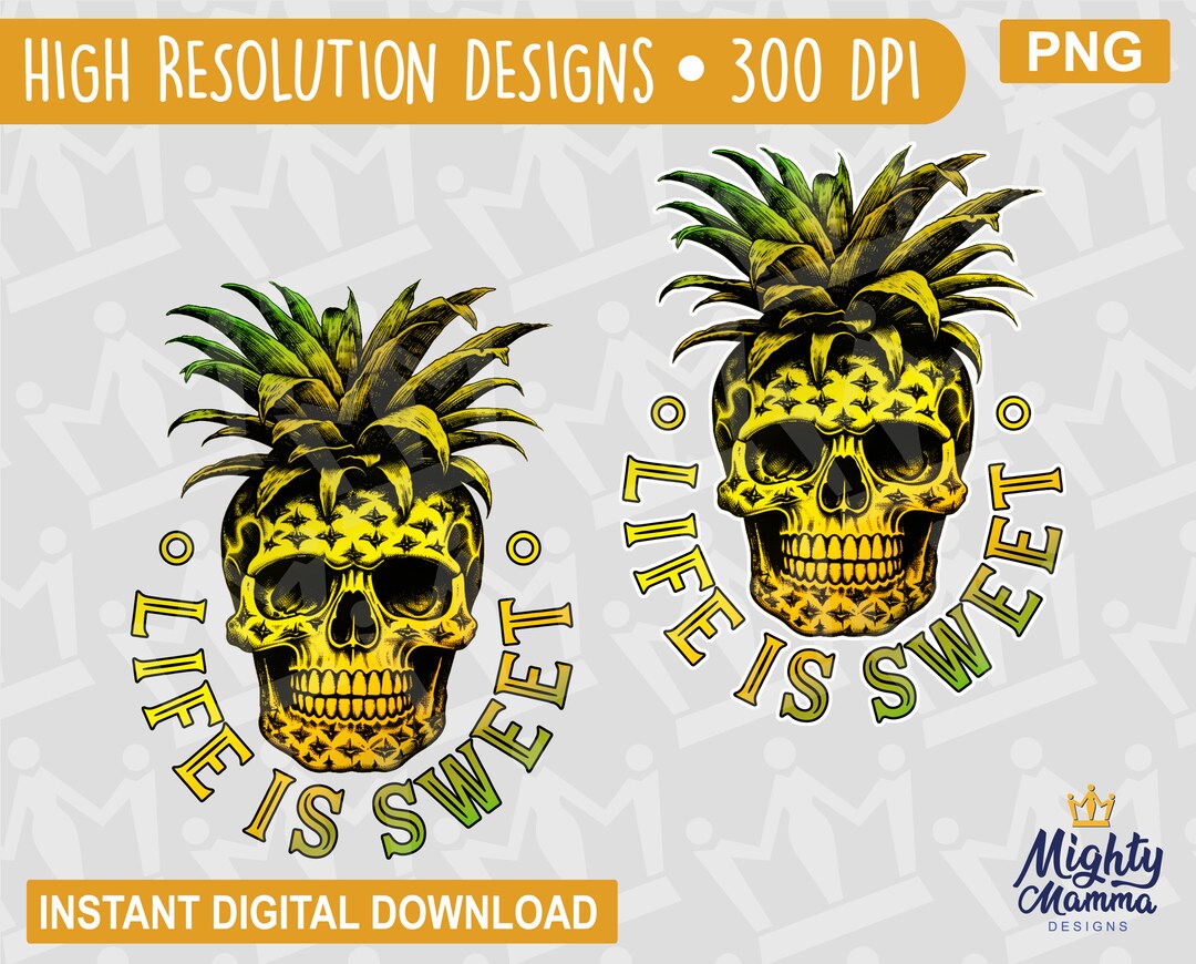 Life is Sweet Tropical Pineapple Skull Design - Summer Skeleton ...