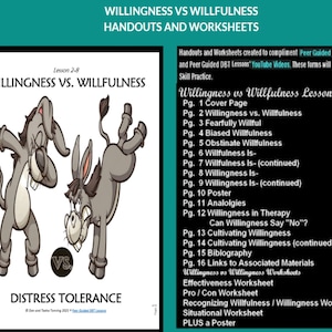 DBT LESSON 2-8 / Willingness Vs. Willfulness Worksheets and Handouts ...