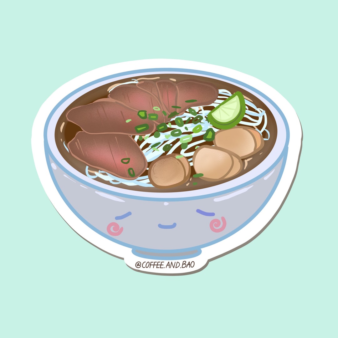 Pho Sticker Pho Noodle Soup Cute Asian Food Stickers Foodie - Etsy