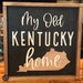 My Old Kentucky Home Sign, Kentucky Derby, KY, Louisville, Derby - Etsy