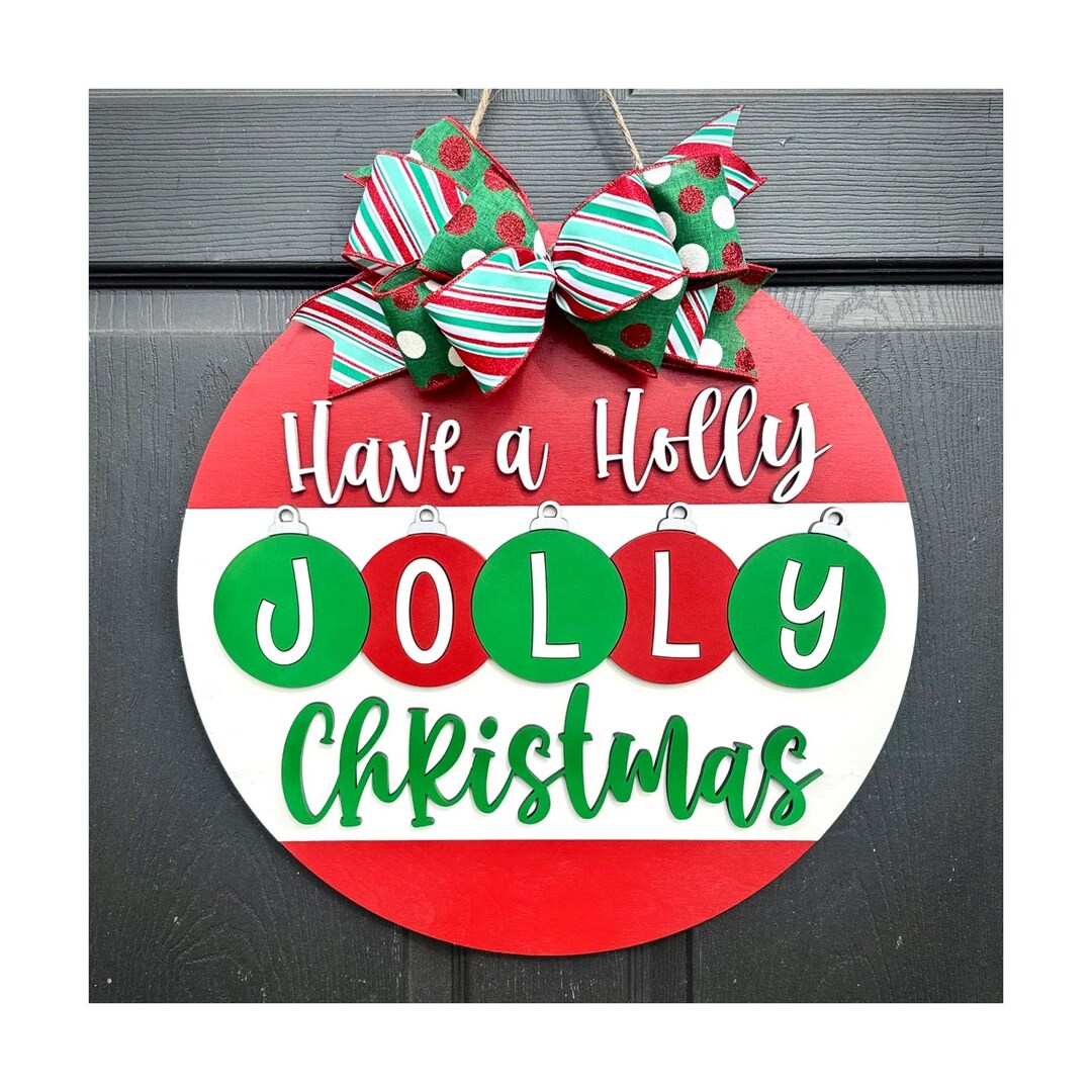 Christmas Door Hanger, Holly Jolly Door Hanger, Have a Holly Jolly ...