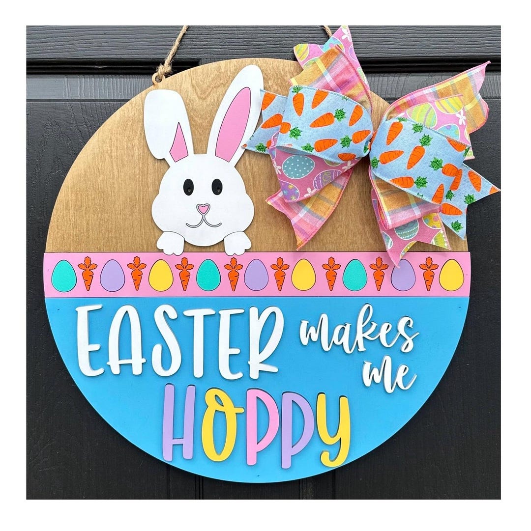 Easter Door Hanger, Bunny Door Hanger, Easter Makes Me Hoppy - Etsy