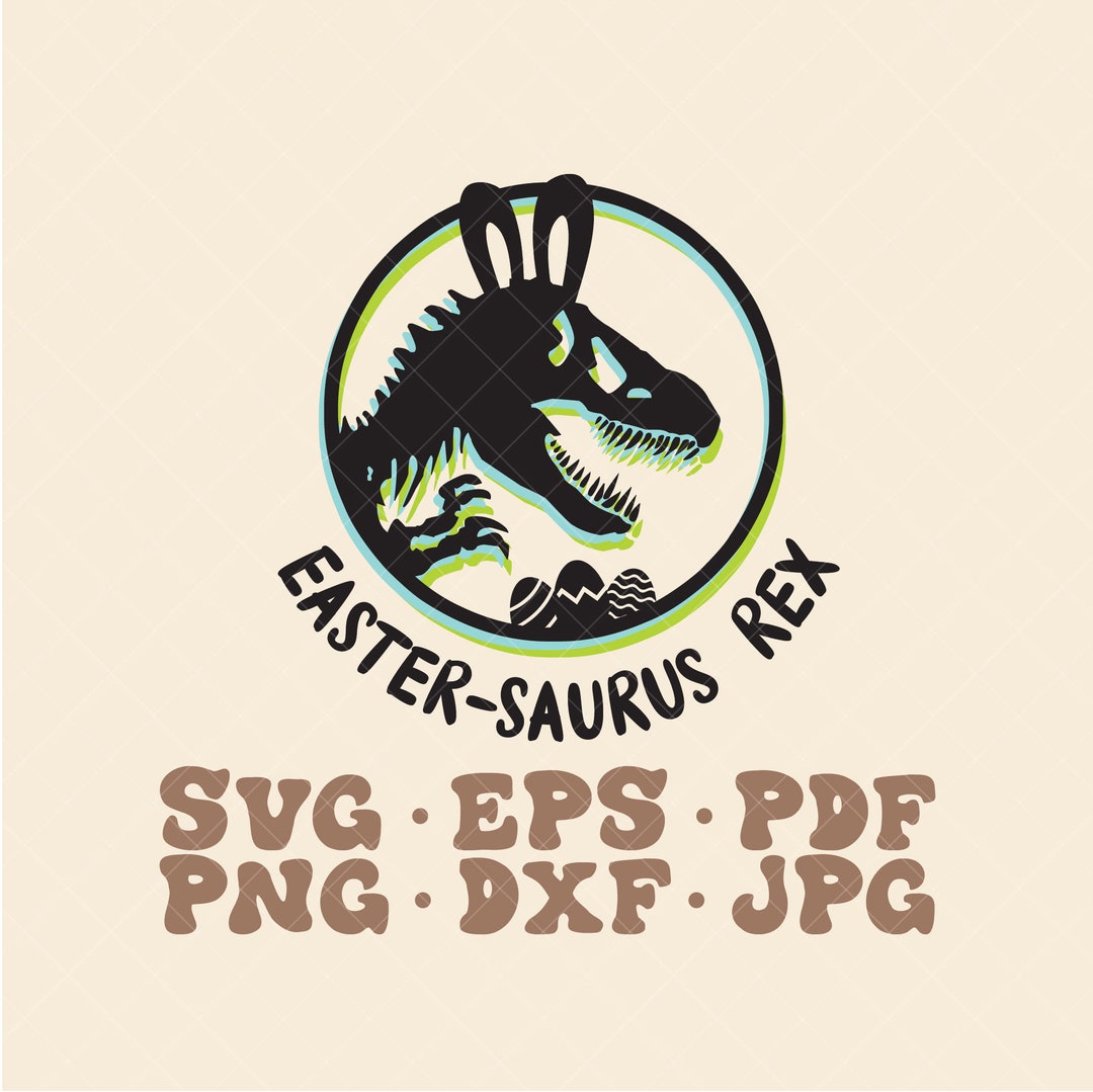 Easter-saurus Rex SVG, Boys Easter Svg, Trendy Boys Easter Svg, Trex ...