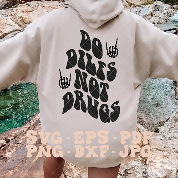 Do Dilfs Not Drugs SVG Funny Adult Svg Funny Svg Say No to - Etsy