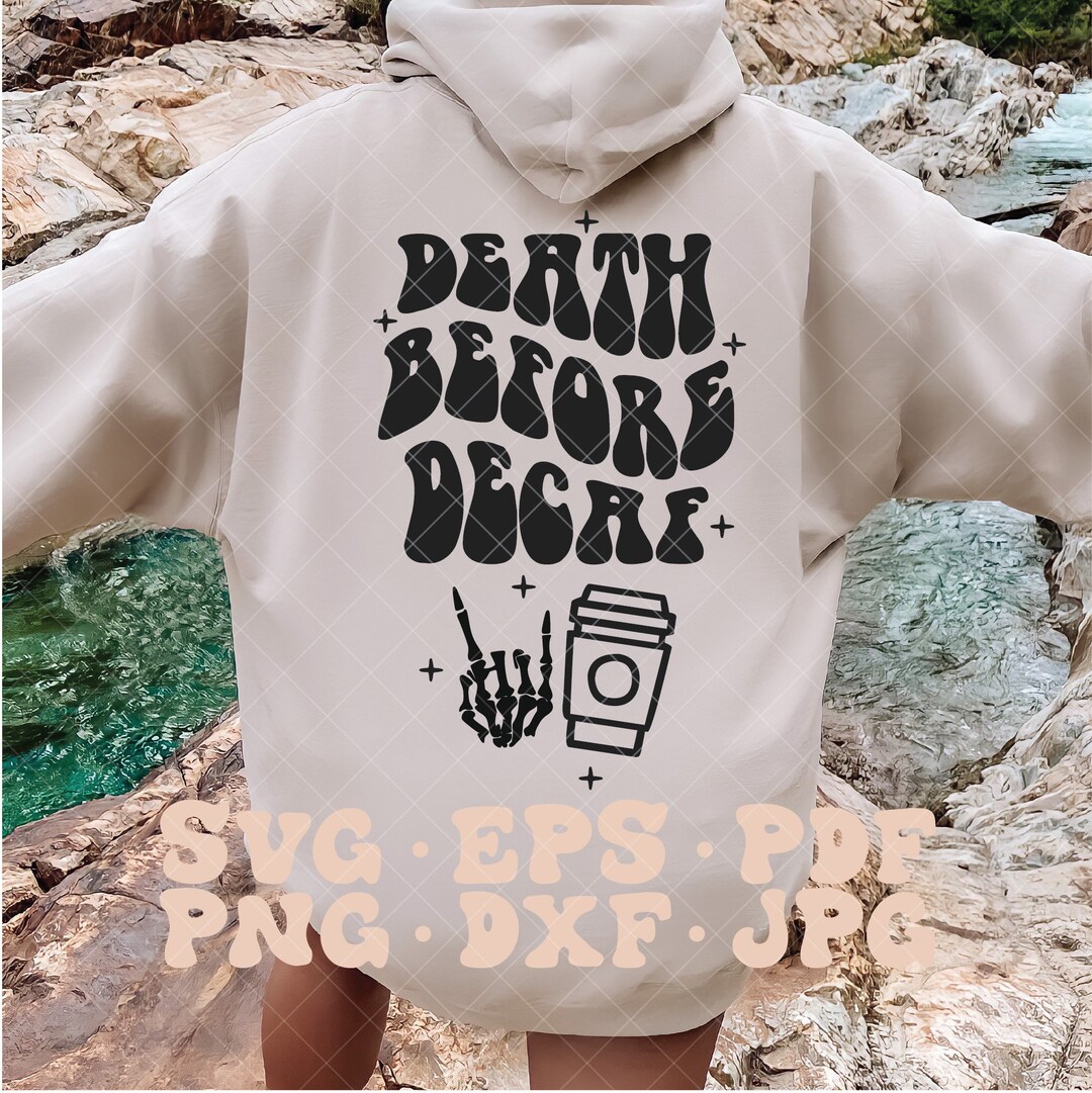 Death Before Decaf SVG, Wavy Coffee Svg, Rock on Svg, Coffee Svg ...
