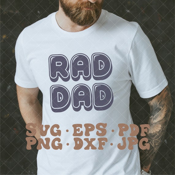 Rad Dad SVG Fathers Day Svg Best Dad Ever Svg Fathers | Etsy