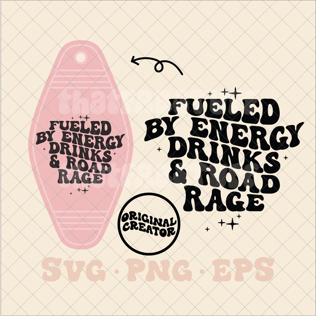 Fueled by Energy Drinks and Road Rage Svg, Road Rage Svg, Road Rage Png ...