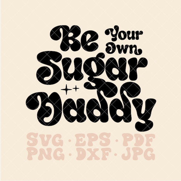 Sugar Daddy Svg - Etsy