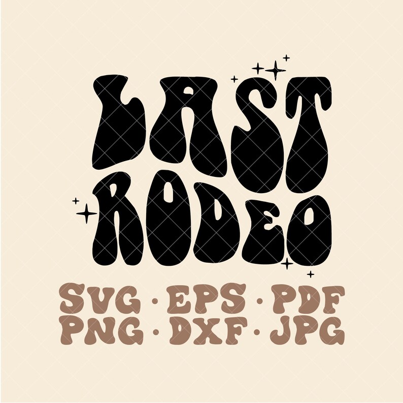 Last Rodeo SVG Bachelorette Party Svg 70's - Etsy Australia