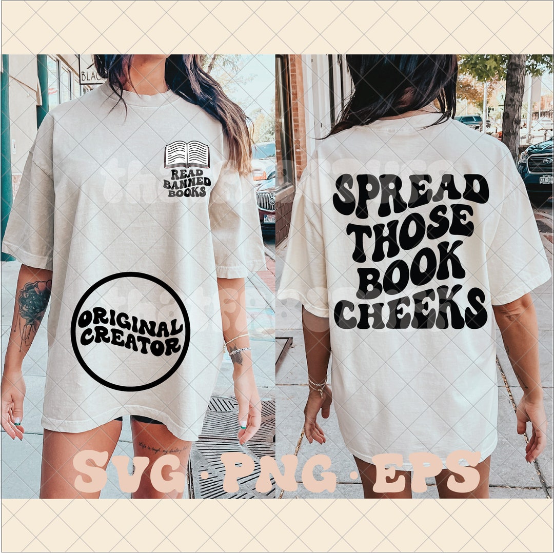 Read Banned Books Svg, Spread Book Cheeks Svg, Read Banned Books Png ...
