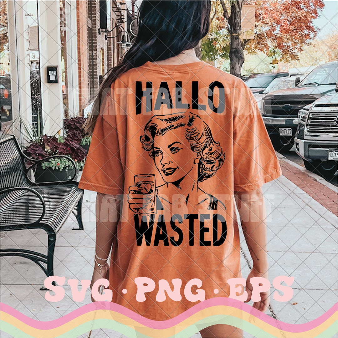 Hallo Wasted Svg, Funny Halloween Svg, Halloween Svg, Halloween Png ...