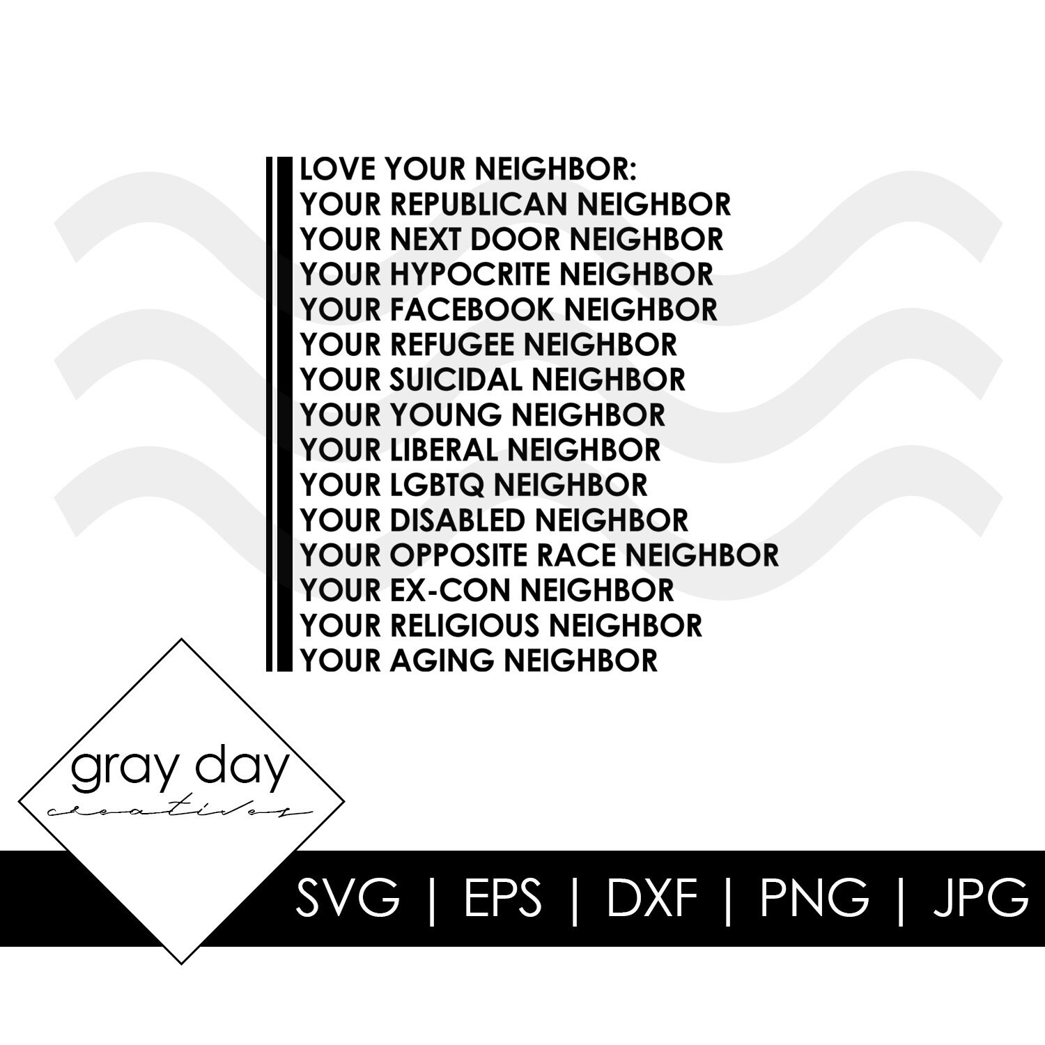 Love Your Neighbor SVG Sublimation Design Download Digital - Etsy