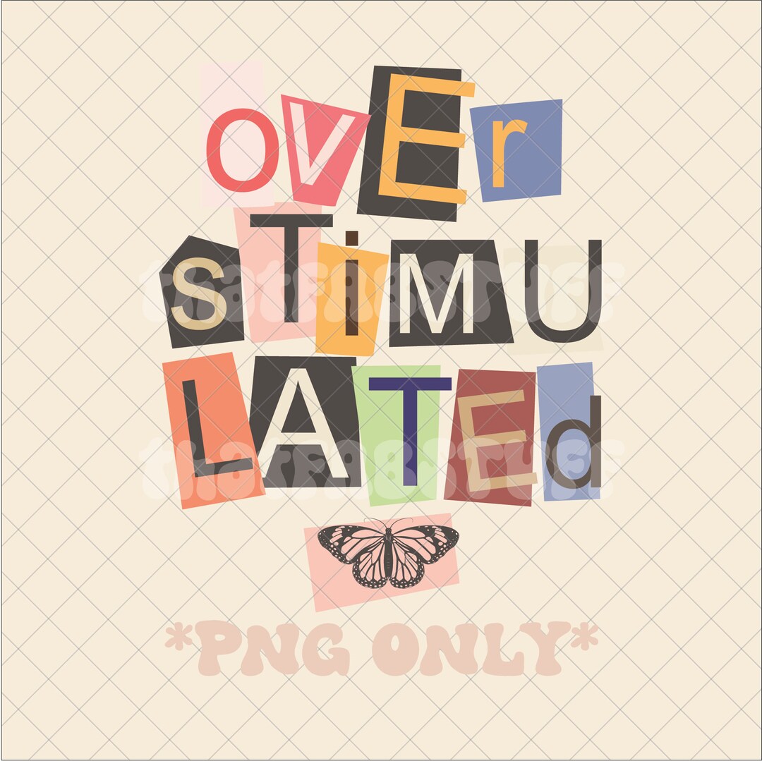 Overstimulated PNG, Overstimulated Mom Png, Overstimulated Club Png ...