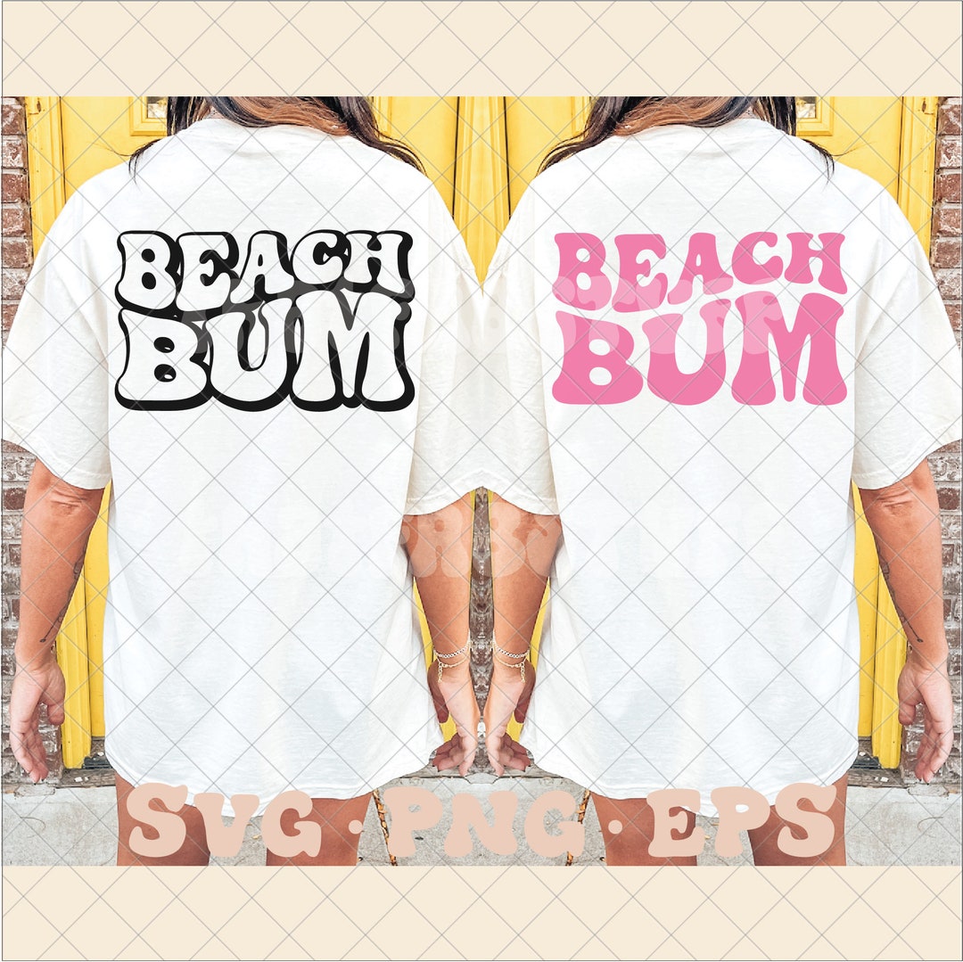 Beach Bum Svg, Beach Bum Png, Summer Svg, Summer Png, Trendy Summer Svg ...