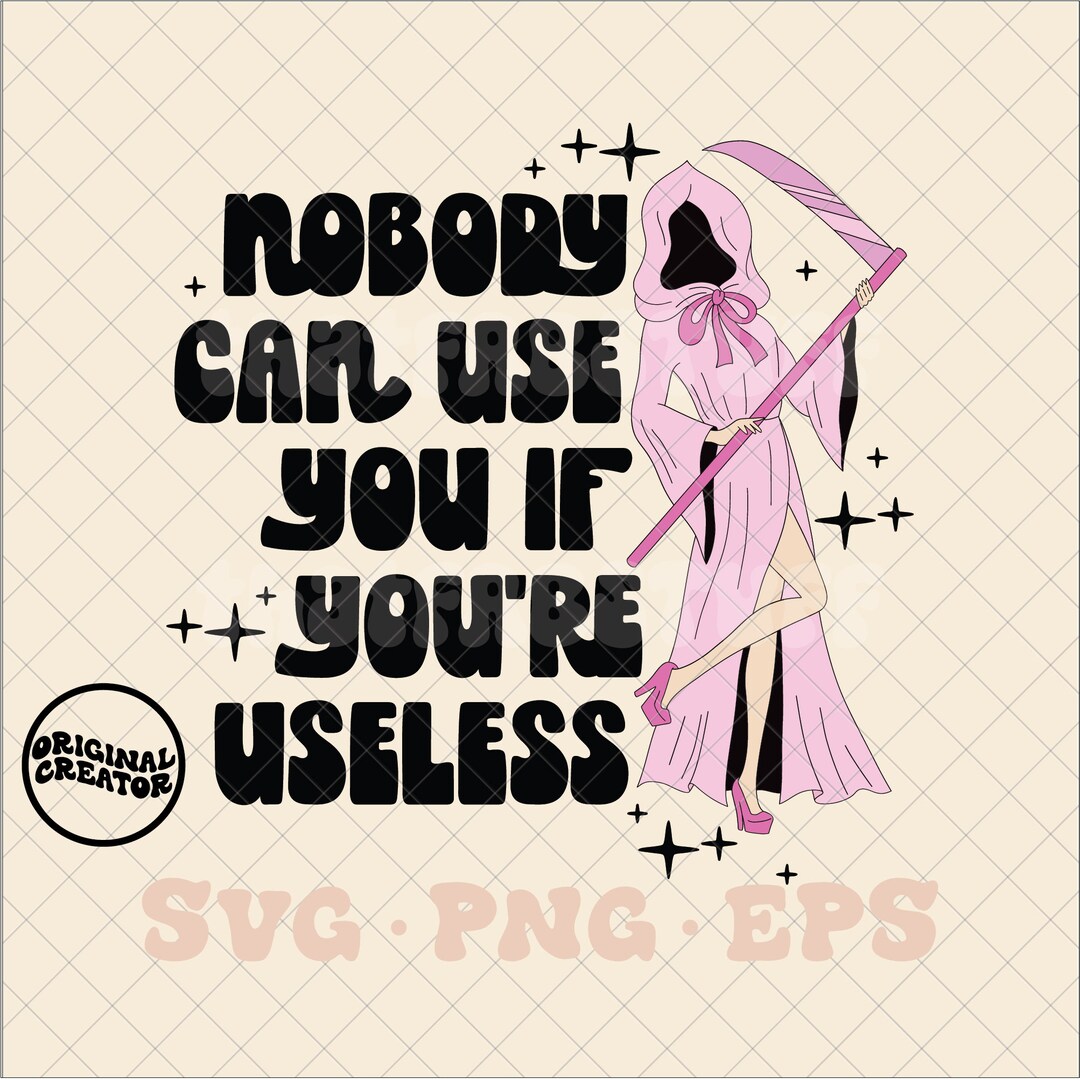 Nobody Y Can Use You If You're Useless Svg, Trendy Halloween Svg, Pink ...
